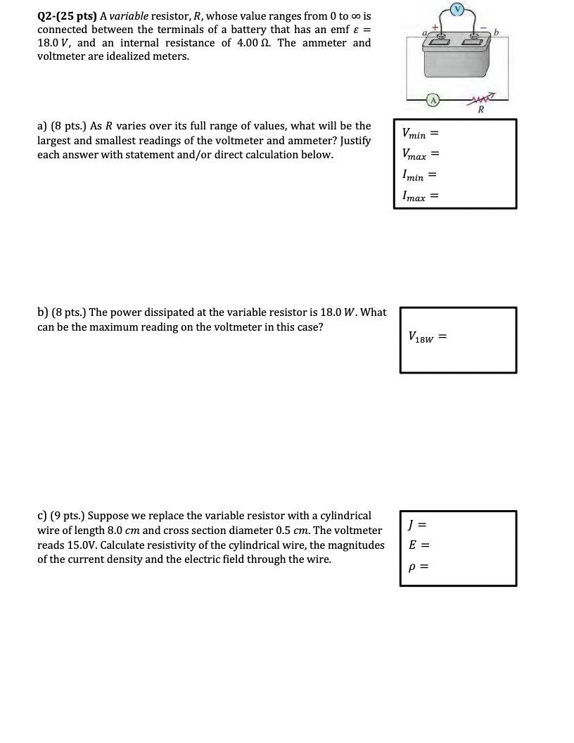 Solved Q2-(25 ﻿pts) ﻿A variable resistor, R, ﻿whose value | Chegg.com