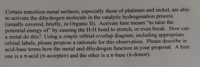 Solved Certain transition metal surfaces, especially those | Chegg.com