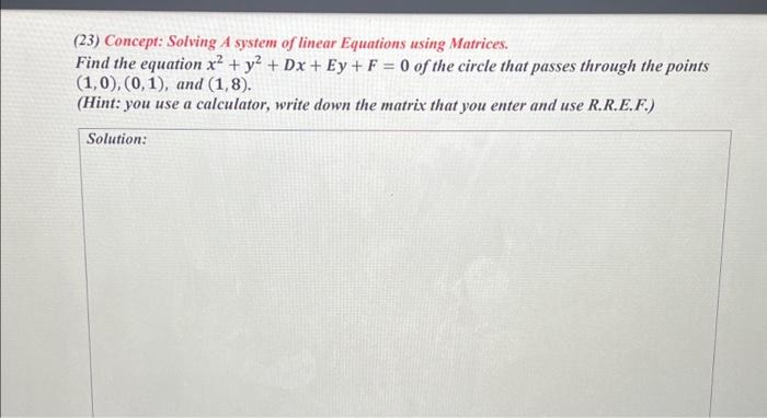 Solved (23) Concept: Solving A system of linear Equations | Chegg.com