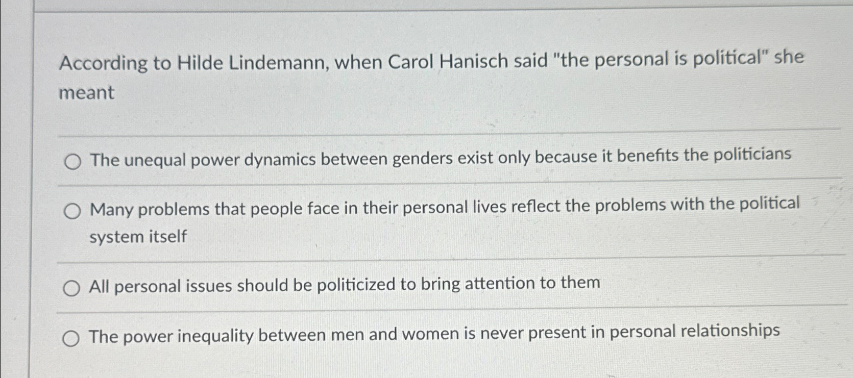 Solved According to Hilde Lindemann, when Carol Hanisch said | Chegg.com