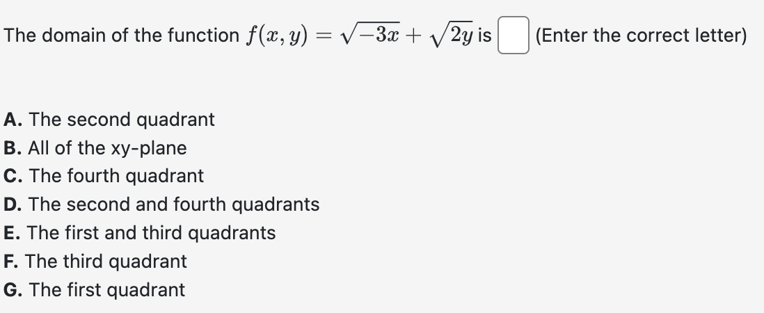 Solved The domain of the function f(x,y)=-3x2+2y2 ﻿is | Chegg.com
