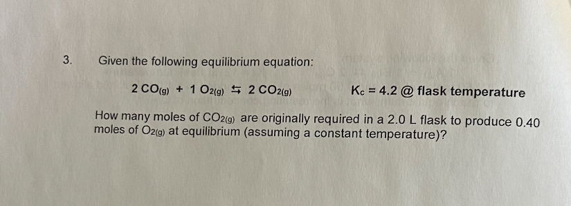 Solved Given the following equilibrium | Chegg.com
