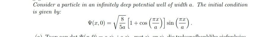 Solved Consider a particle in an infinitely deep potential | Chegg.com