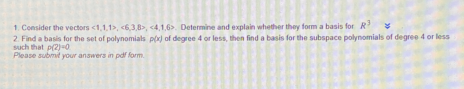 Solved Consider the vectors (:1,1,1:),(:6,3,8:),(:4,1,6:). | Chegg.com