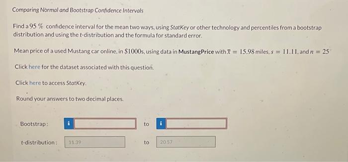 Solved Comparing Normal and Bootstrap Confidence intervals | Chegg.com