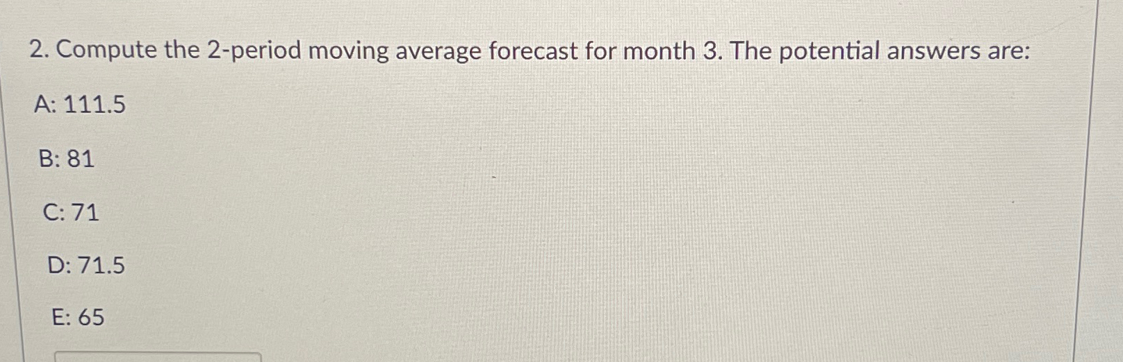 Solved Compute the 2-period moving average forecast for | Chegg.com