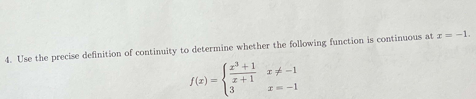 Solved Use the precise definition of continuity to determine | Chegg.com