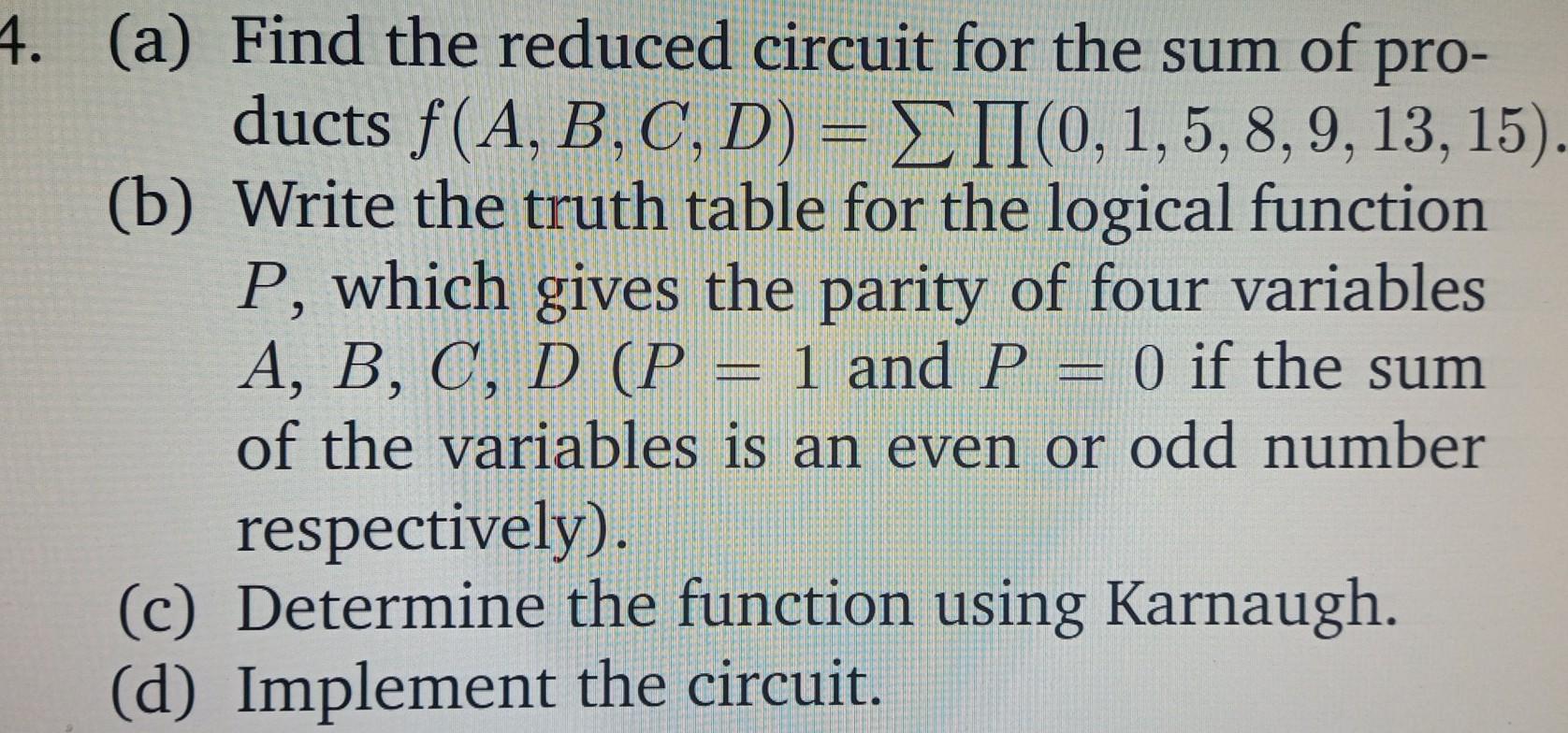 Solved 4. (a) Find the reduced circuit for the sum of pro- | Chegg.com