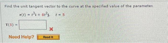 Solved Find the unit tangent vector to the curve at the | Chegg.com