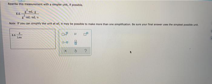 Solved Rewrite this measurement with a simpler unit, if | Chegg.com