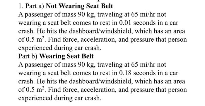 Solved 1 Part A Not Wearing Seat Belt A Passenger Of Mass
