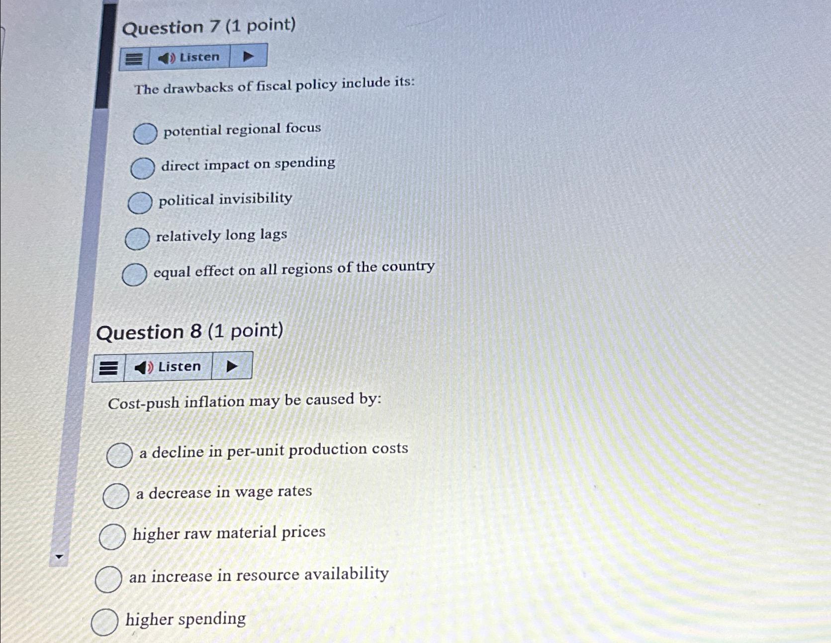 Solved Question 7 ( 1 ﻿point)The drawbacks of fiscal policy | Chegg.com