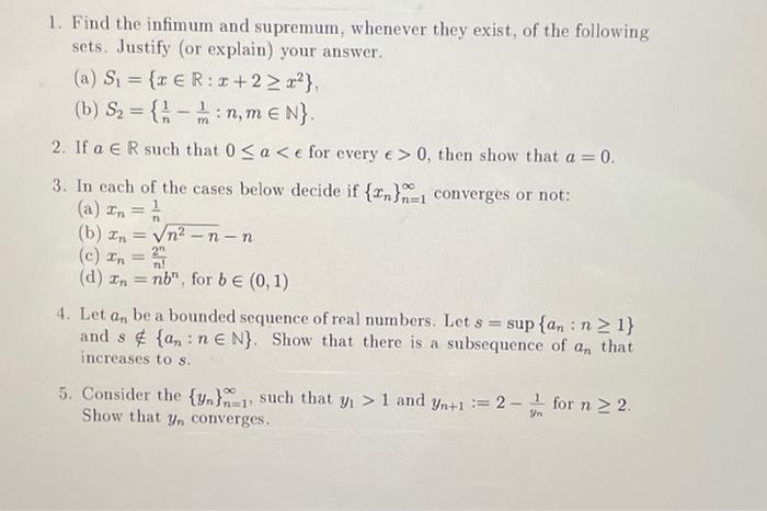 Solved 1. Find the infimum and supremum, whenever they | Chegg.com