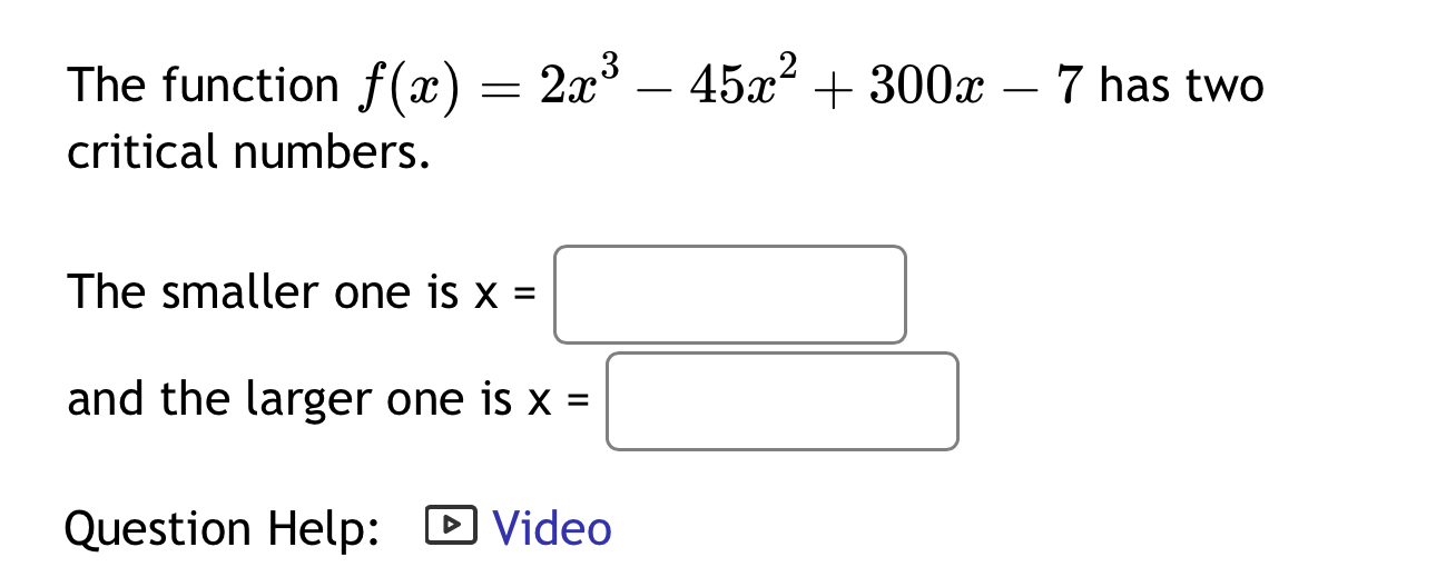 Solved The function f(x)=2x3-45x2+300x-7 ﻿has two critical | Chegg.com