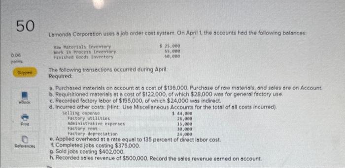 Lomondo Corporation uses a job order cost system, On | Chegg.com