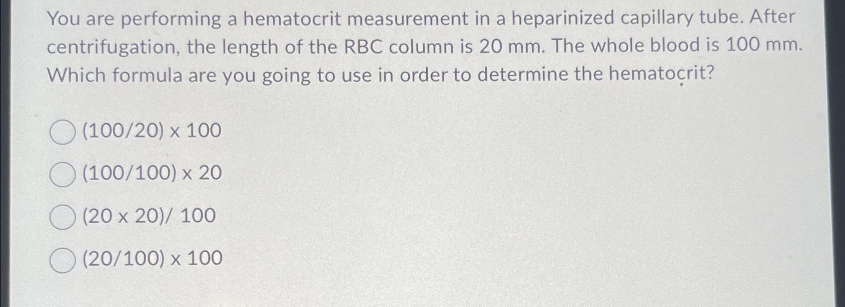 Solved You are performing a hematocrit measurement in a | Chegg.com