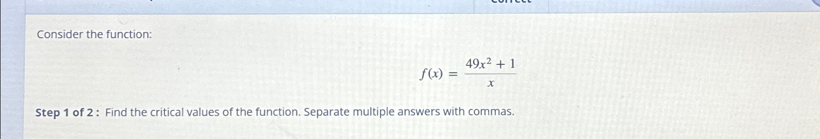 Solved Consider the function:f(x)=49x2+1xStep 1 ﻿of 2 ﻿: | Chegg.com