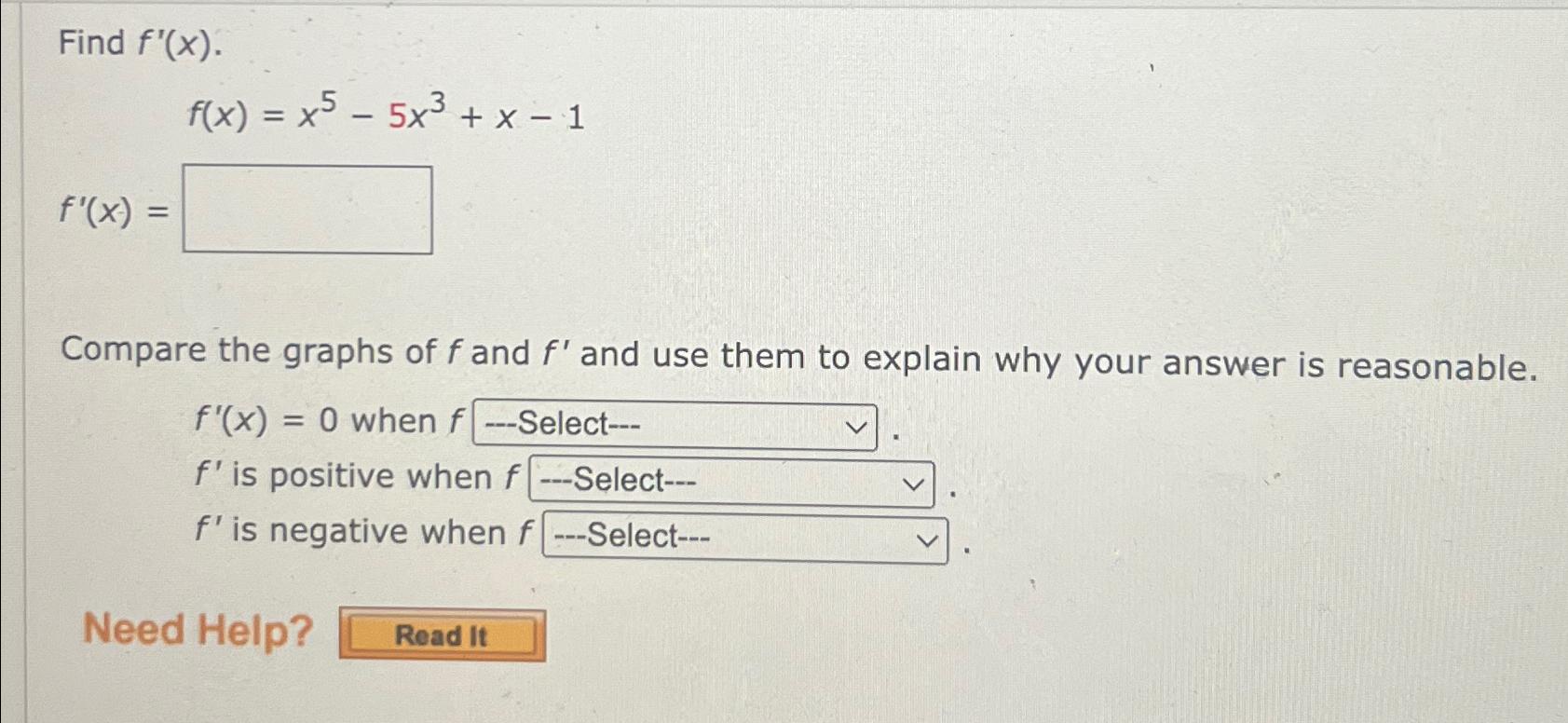 Solved Find f'(x).f(x)=x5-5x3+x-1f'(x)=Compare the graphs of | Chegg.com