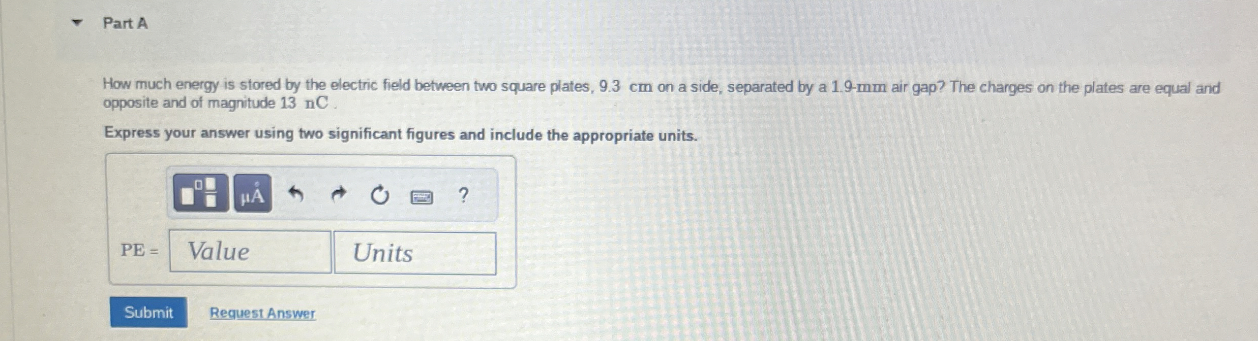 Solved Part AHow much energy is stored by the electric field | Chegg.com