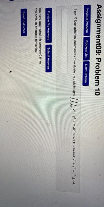 Solved Assignment09: Problem 10 Previous Problem Problem | Chegg.com Solved Assignment09: Problem 10 Previous Problem Problem | Chegg.com