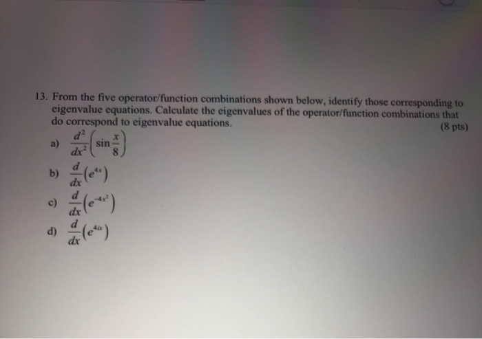 Solved 13. From the five operator/function combinations | Chegg.com