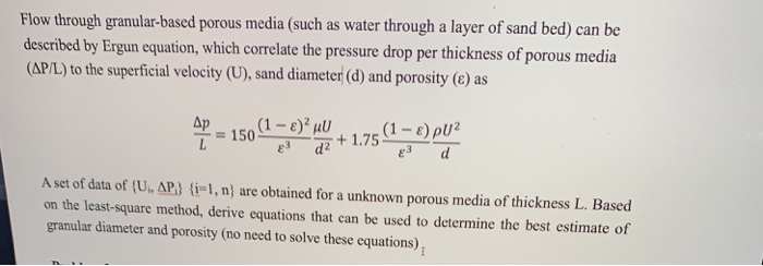 Solved Flow through granular-based porous media (such as | Chegg.com