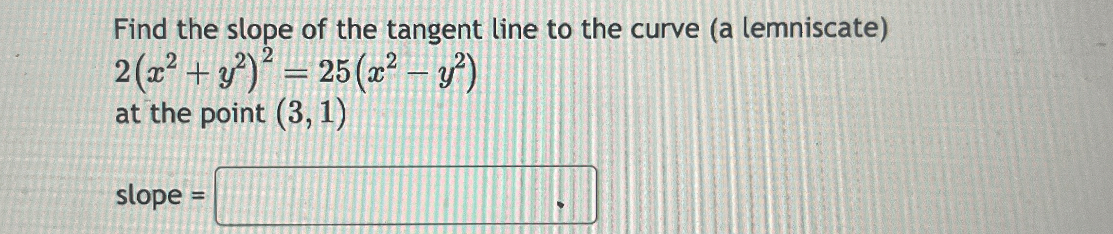 Solved Find the slope of the tangent line to the curve (a | Chegg.com
