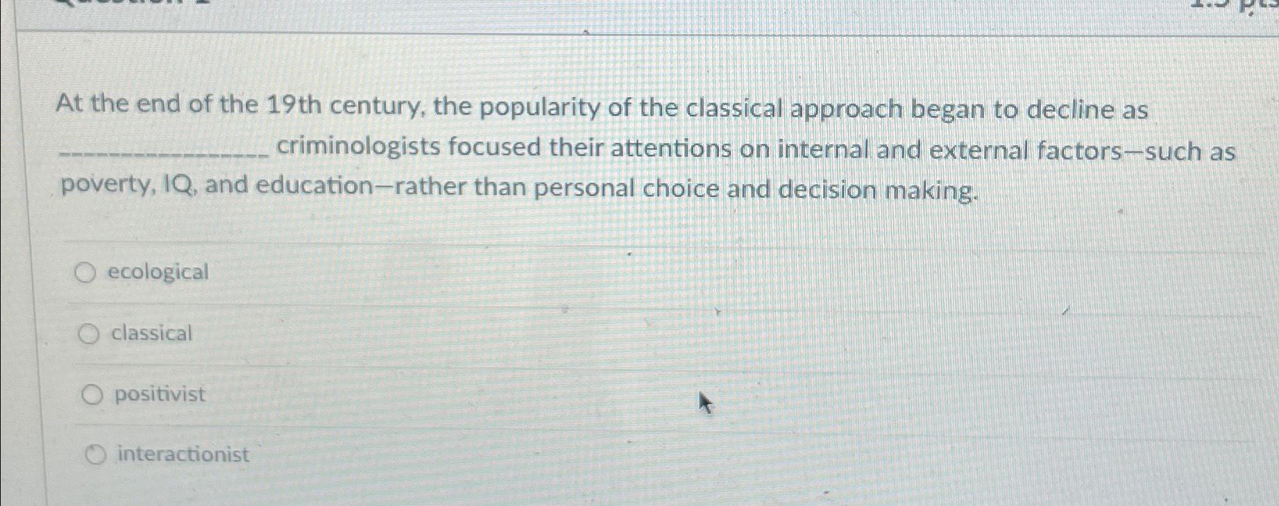 Solved At the end of the 19 ﻿th century, the popularity of | Chegg.com
