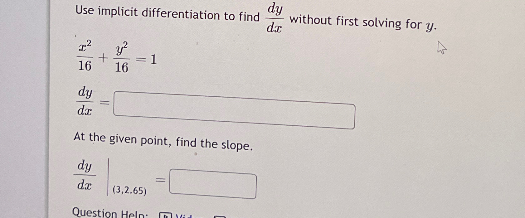 Solved Use implicit differentiation to find dydx ﻿without | Chegg.com