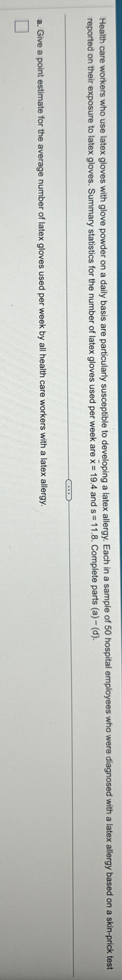 Solved reported on their exposure to latex gloves. Summary | Chegg.com