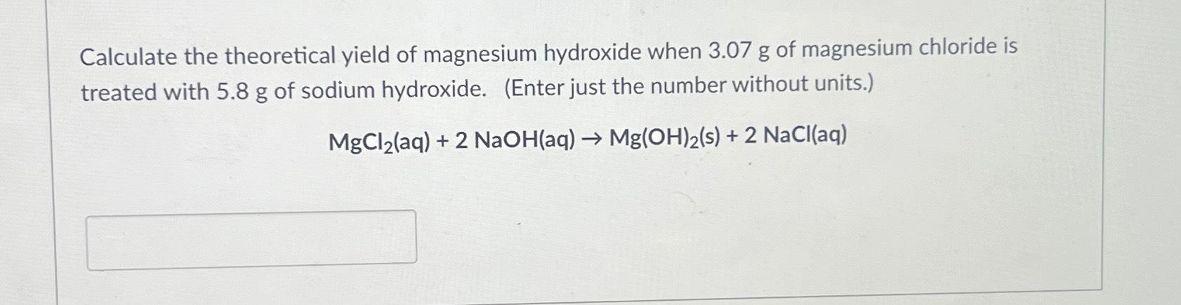 Solved Calculate the theoretical yield of magnesium | Chegg.com
