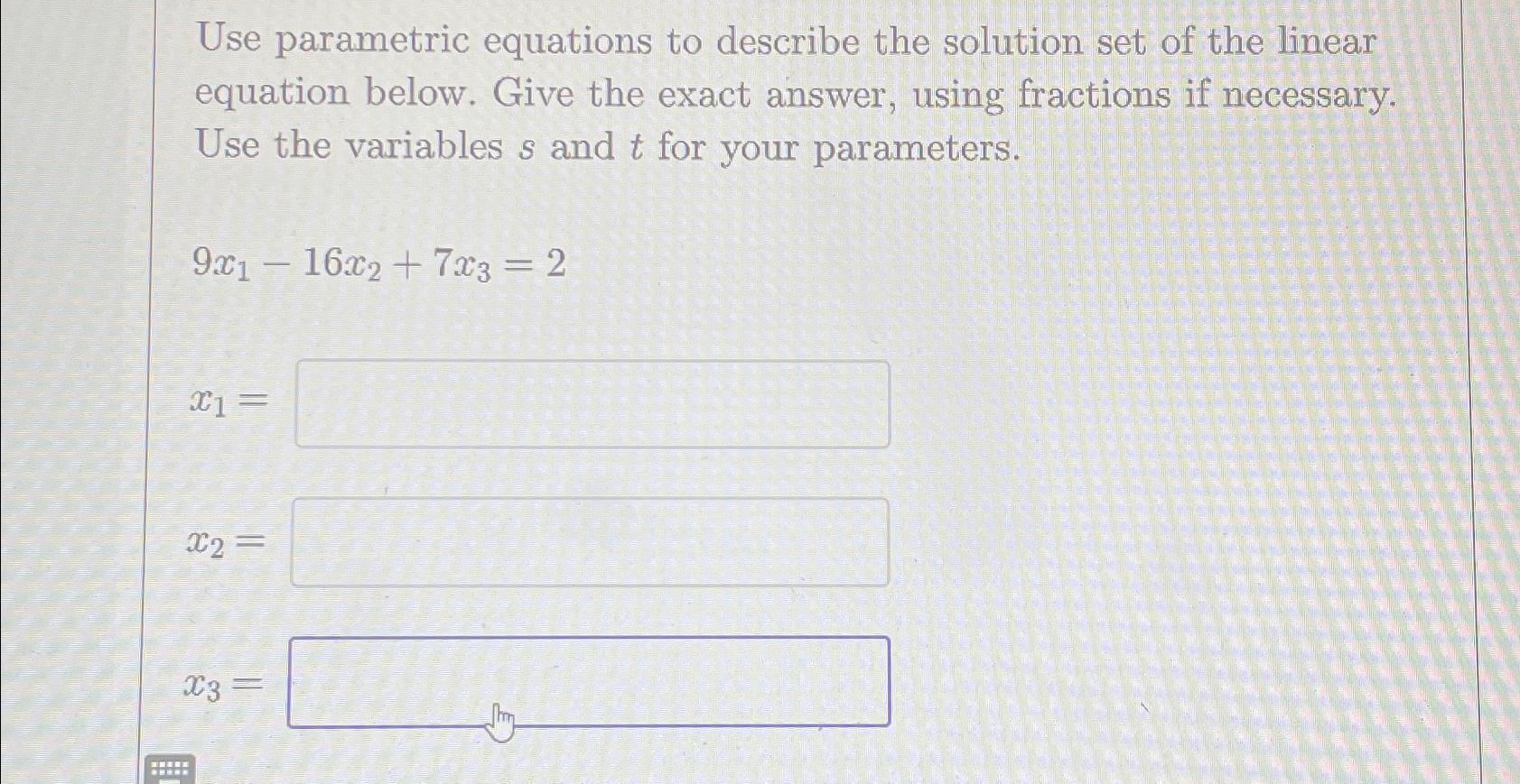 Solved Use parametric equations to describe the solution set | Chegg.com