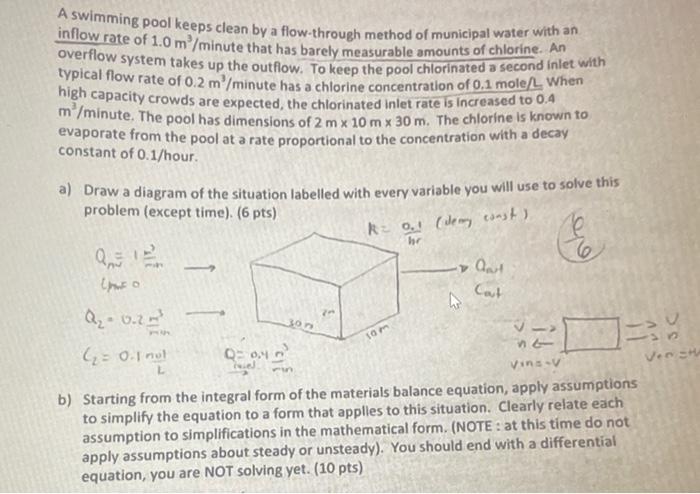 Solved A swimming pool keeps clean by a flow-through method | Chegg.com