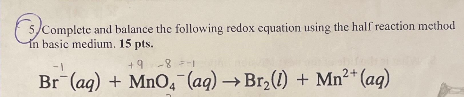 Solved Complete and balance the following redox equation | Chegg.com