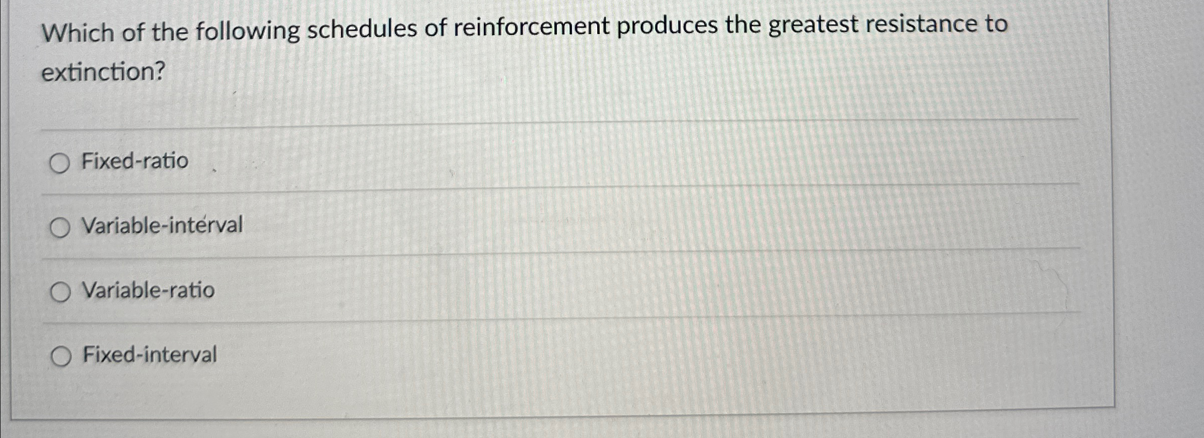 Solved Which of the following schedules of reinforcement | Chegg.com