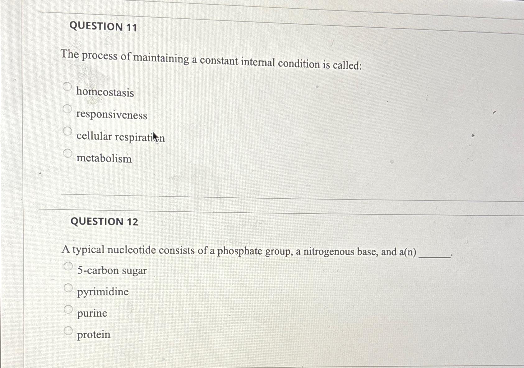 Solved QUESTION 11The process of maintaining a constant | Chegg.com