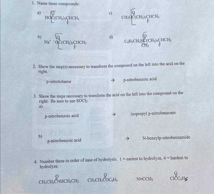 Solved 1. Name these compounds: a) c) b) d) 2. Show the | Chegg.com