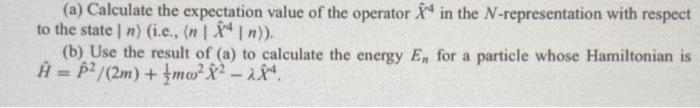 Solved (a) Calculate the expectation value of the operator | Chegg.com