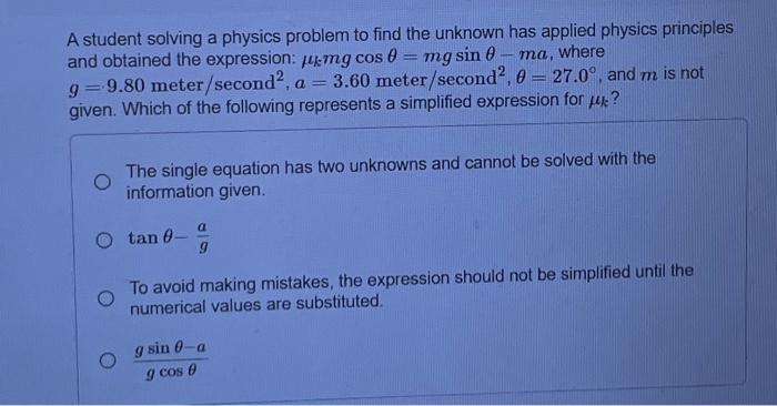Solved A student solving a physics problem to find the | Chegg.com