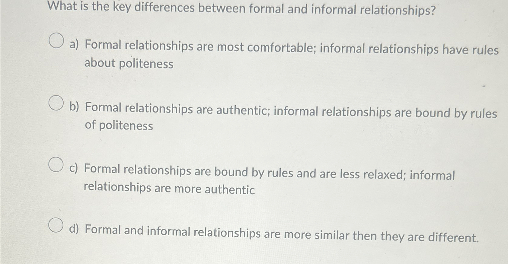 Solved What is the key differences between formal and | Chegg.com