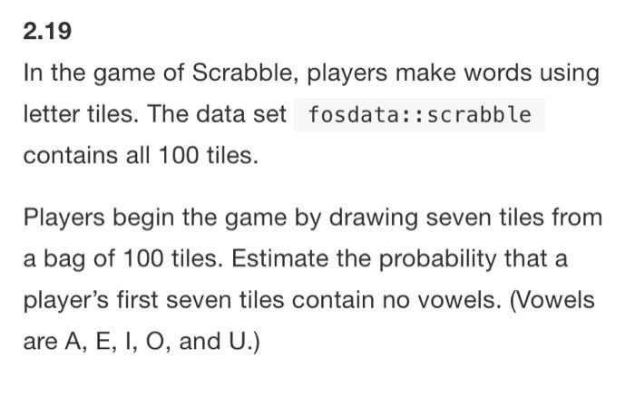 Solved In the game of Scrabble, players make words using | Chegg.com