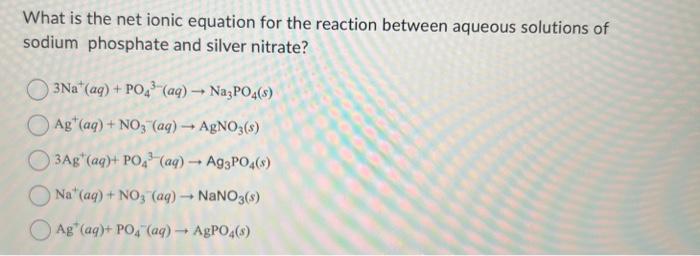 Solved What is the net ionic equation for the reaction | Chegg.com
