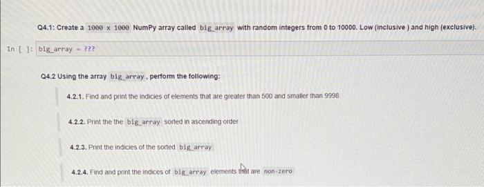 Solved Q1.4: Write the python code to do the following: | Chegg.com