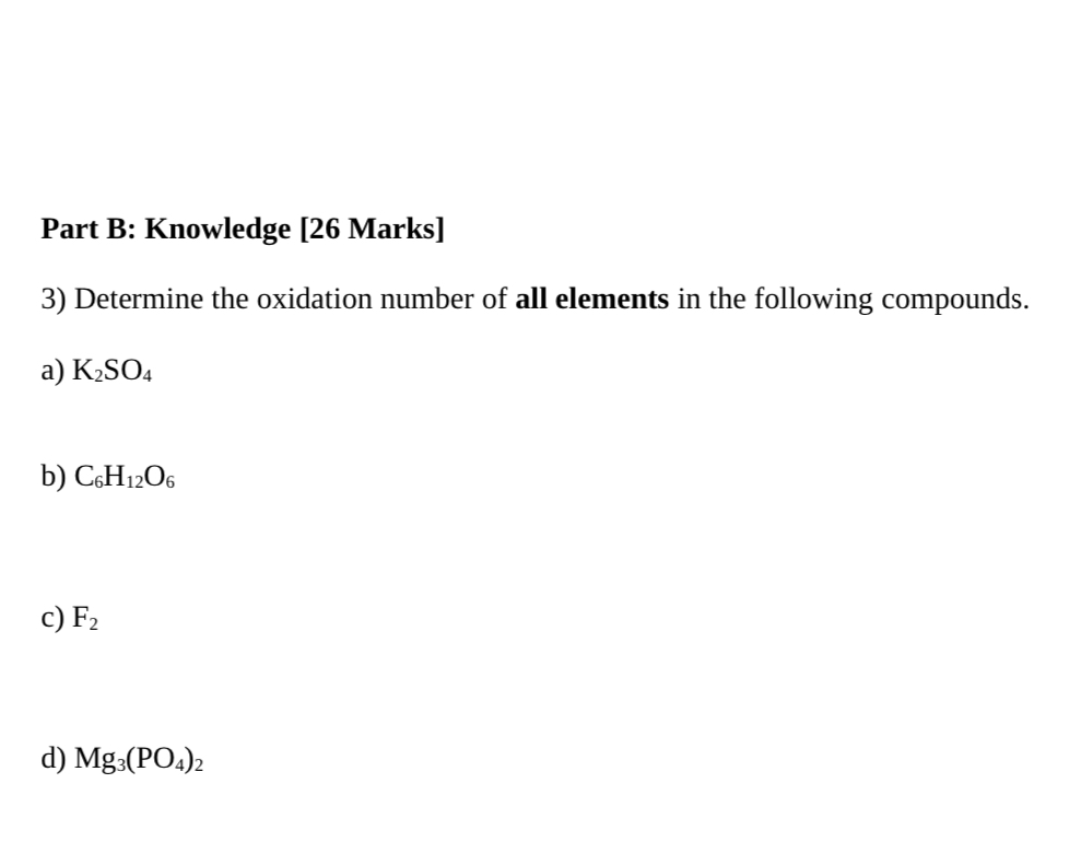 Solved Part B: Knowledge [26 ﻿Marks]Determine the oxidation | Chegg.com