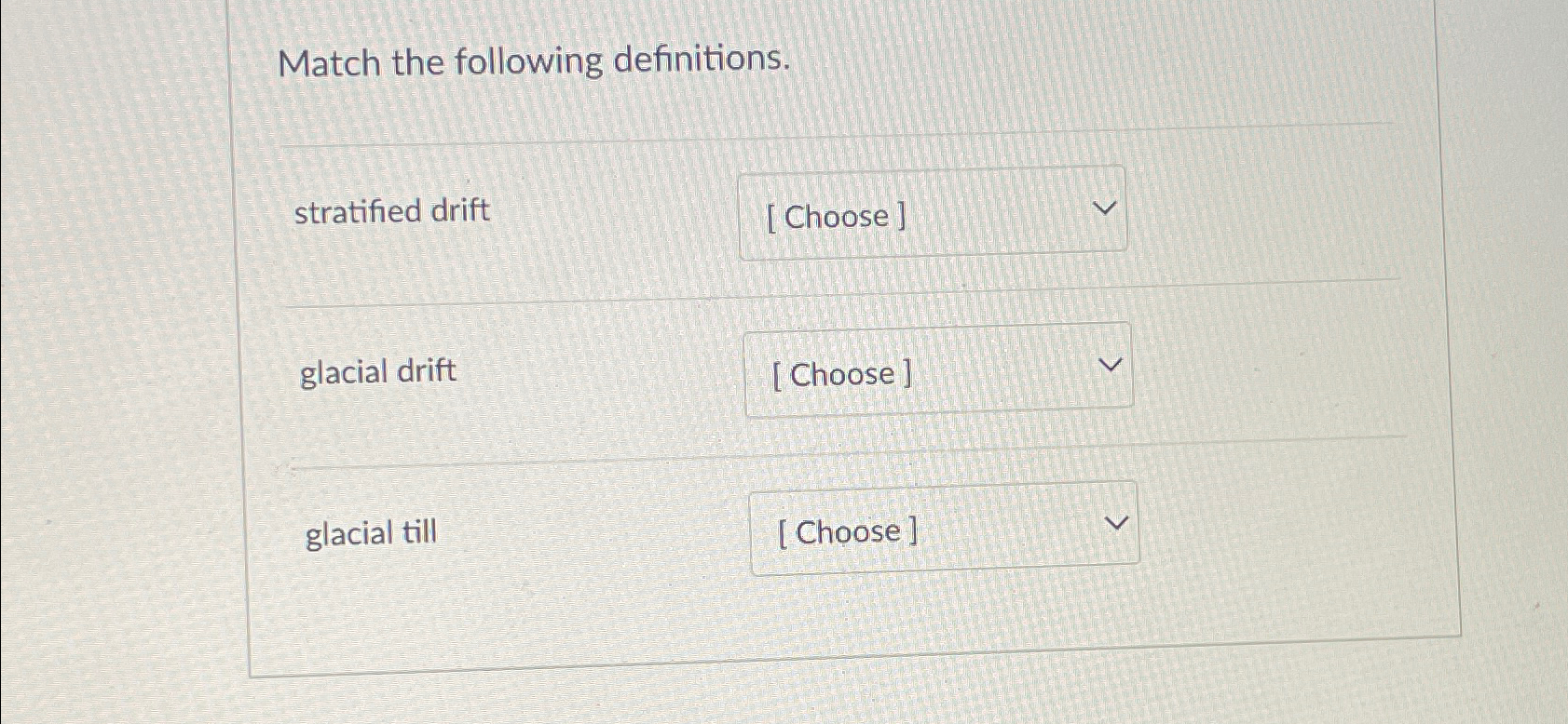 Solved Match the following definitions.stratified | Chegg.com