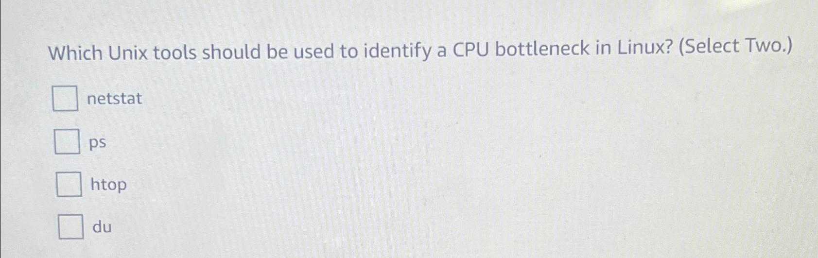 Solved Which Unix tools should be used to identify a CPU | Chegg.com