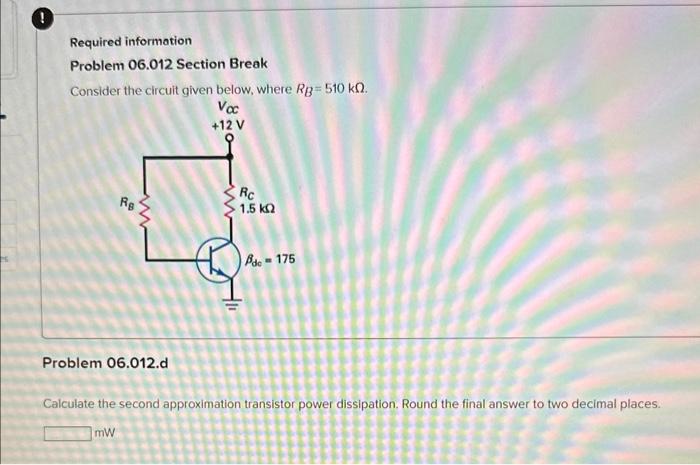 Solved Required information Problem 06.012 Section Break | Chegg.com