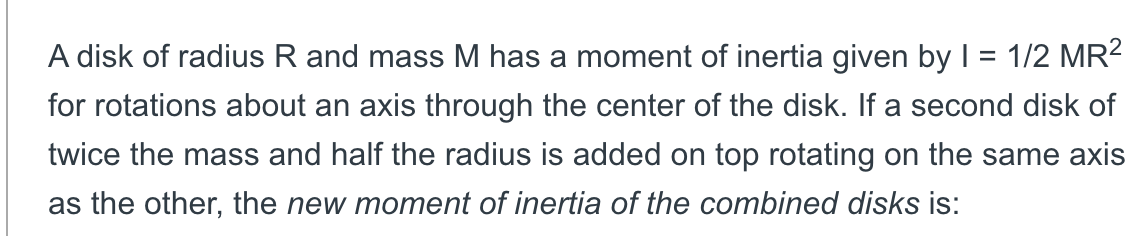 Solved A disk of radius R ﻿and mass M ﻿has a moment of | Chegg.com