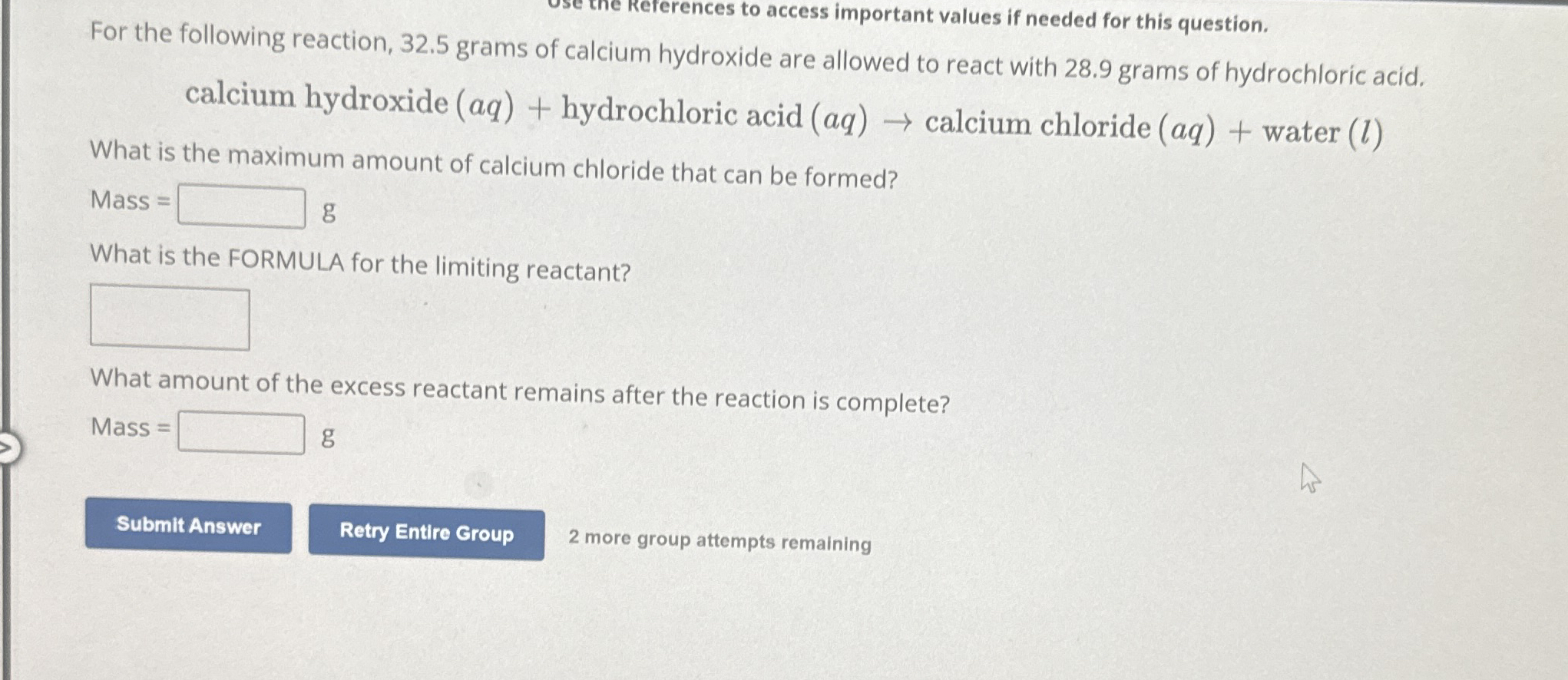 For the following reaction, 32.5 ﻿grams of calcium | Chegg.com