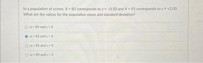 Solved In a population of scores, X=83 corresponds to | Chegg.com